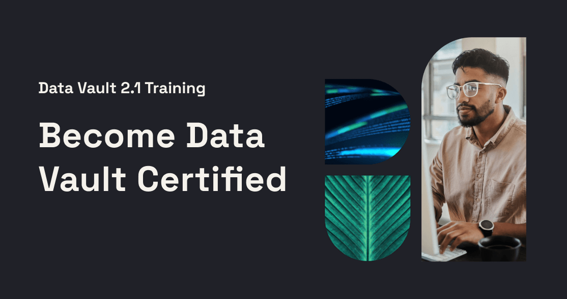Everything You Need to Know About the New Data Vault 2.1 Training Course